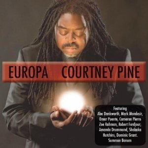 CD: Courtney Pine – Europa | The Arts Desk