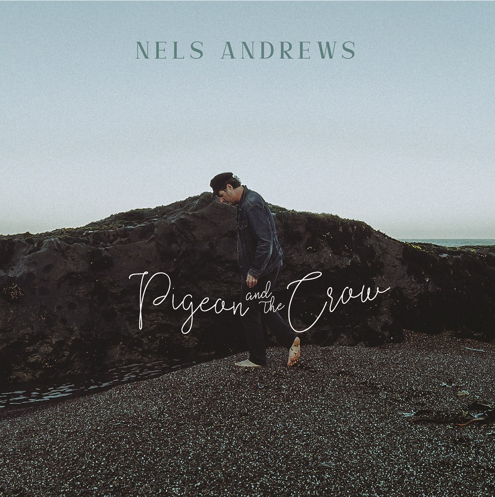 Album: Nels Andrews - Pigeon and The Crow