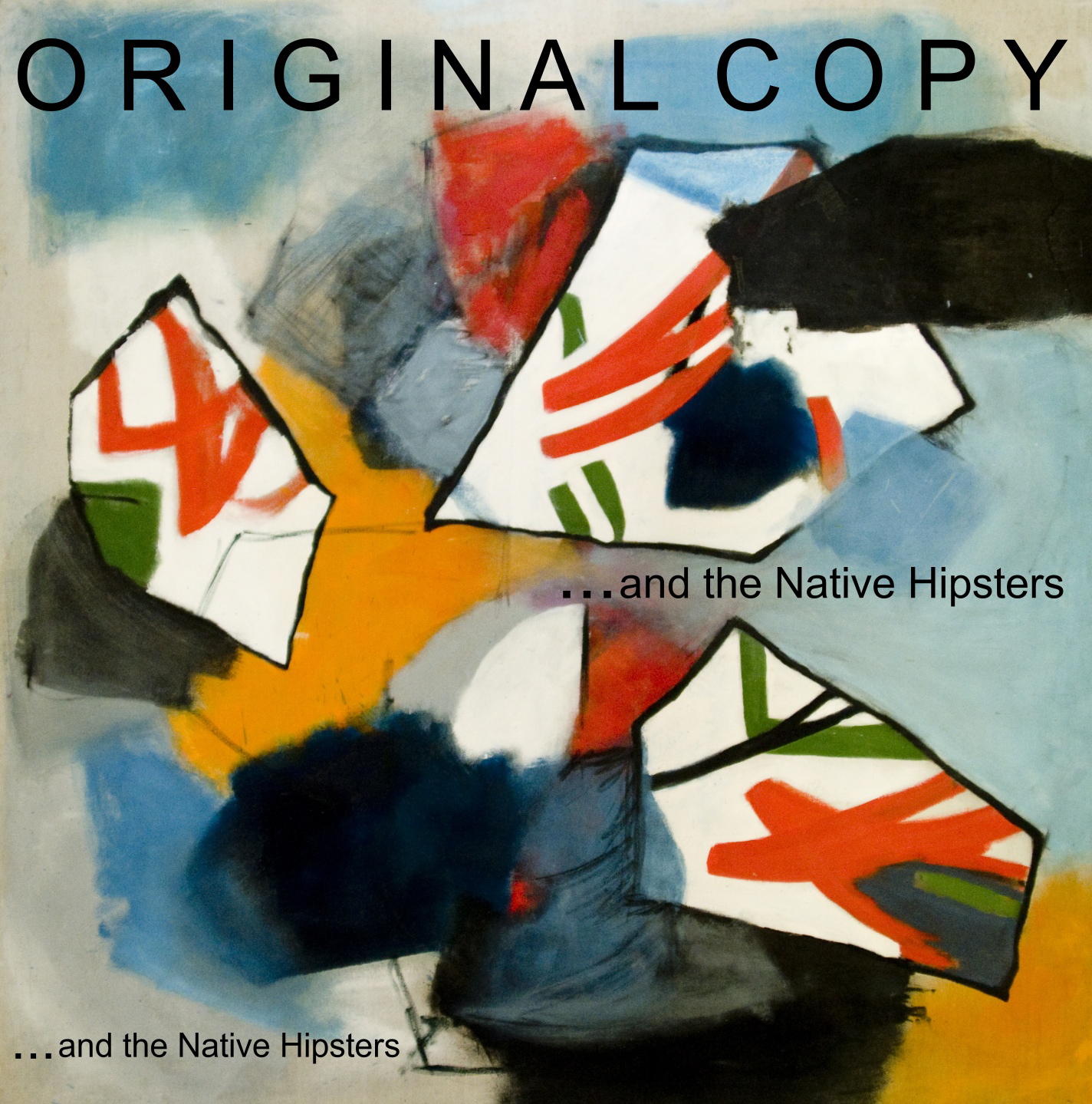 CD: ...and the Native Hipsters - Original Copy | The Arts Desk