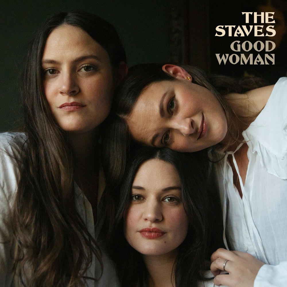 Album: The Staves - Good Woman