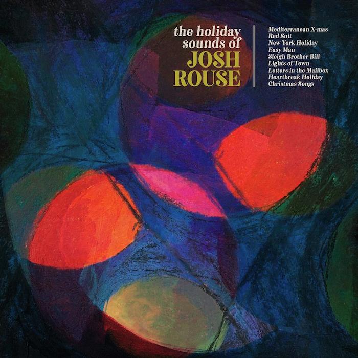 CD: Josh Rouse – The Holiday Sounds of Josh Rouse